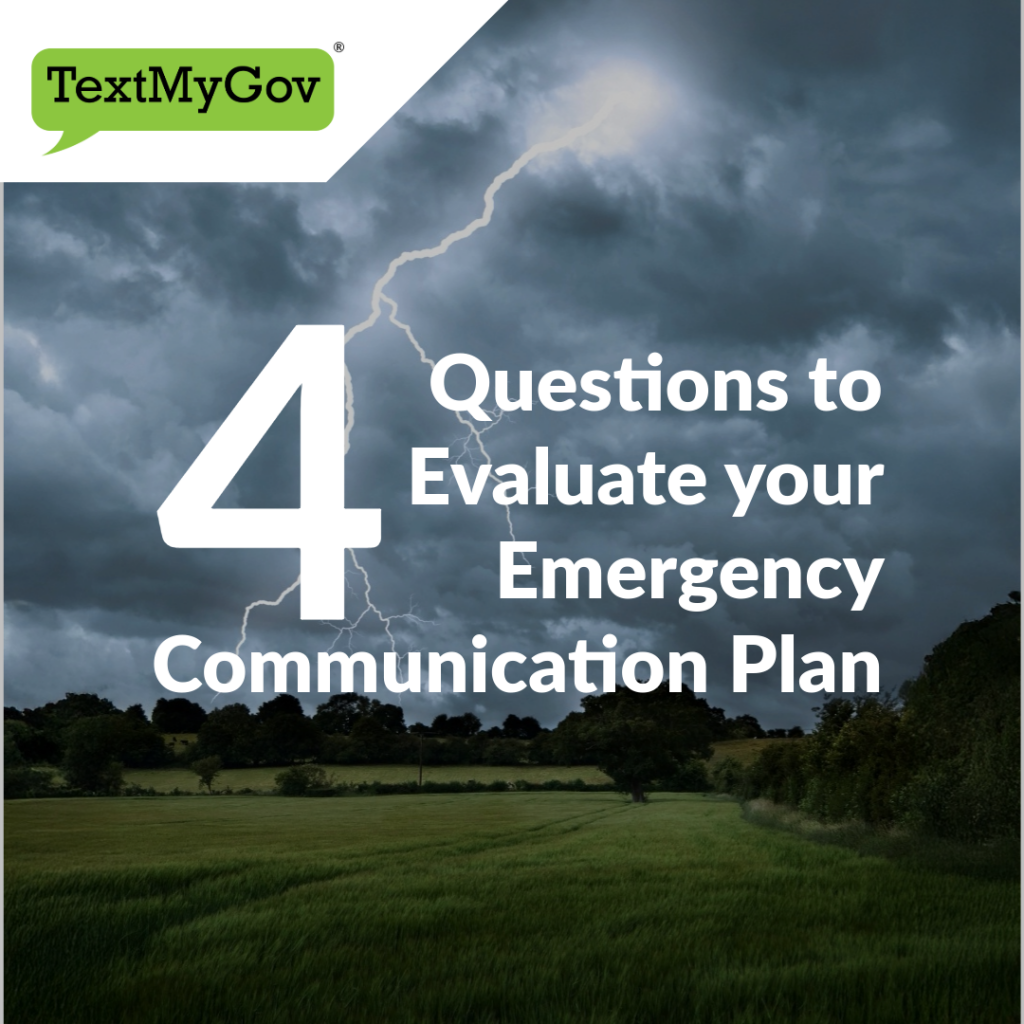 4 Questions to Evaluate your Emergency Communication Plan - TextMyGov